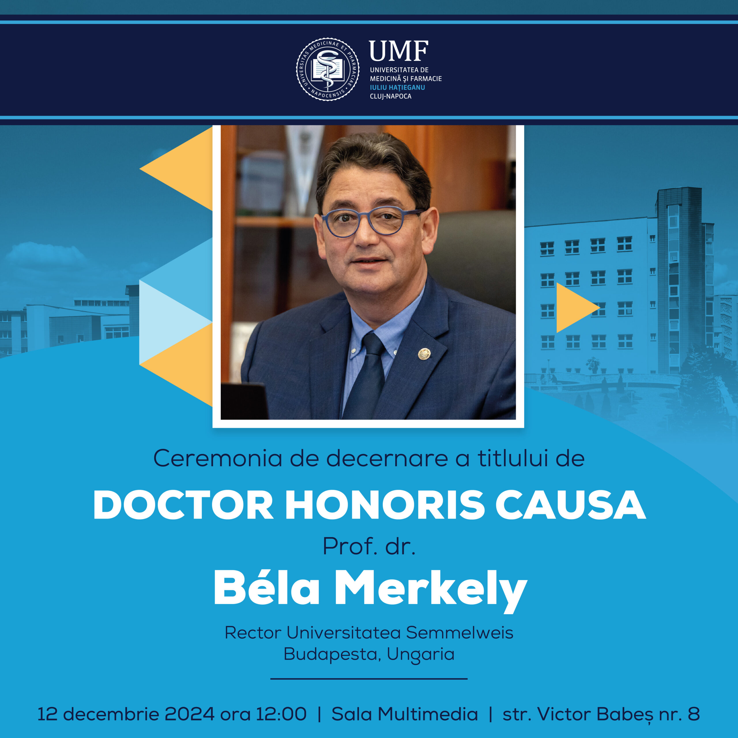 Universitatea noastră acordă titlul onorific Doctor Honoris Causa ...